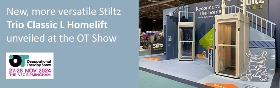 New, more versatile Stiltz Trio Classic L Homelift unveiled at OT Show